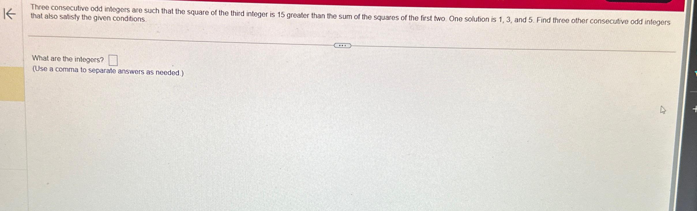 Solved Three consecutive odd integers are such that the | Chegg.com