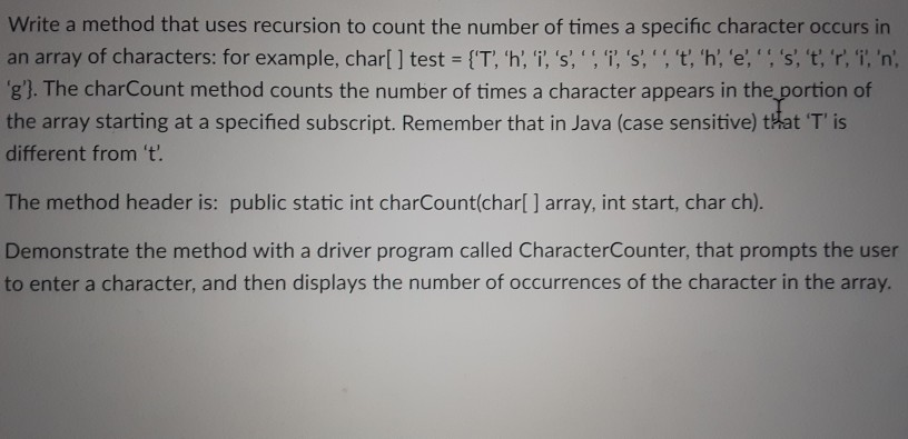 Solved Write a method that uses recursion to count the | Chegg.com