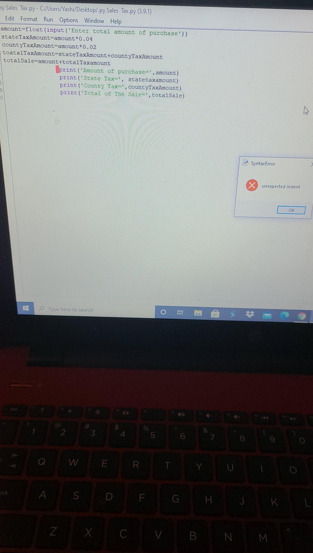 Solved how do I get rid of an unexpected indent syntax | Chegg.com