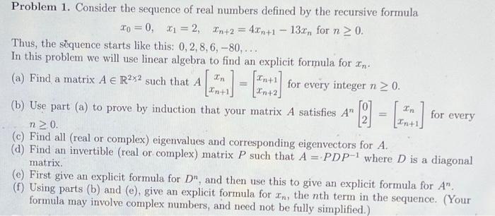 Solved Problem 1. Consider the sequence of real numbers | Chegg.com
