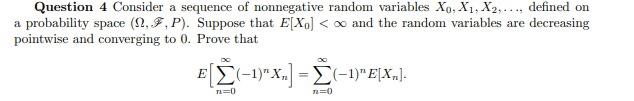 Question 4 Consider a sequence of nonnegative random | Chegg.com