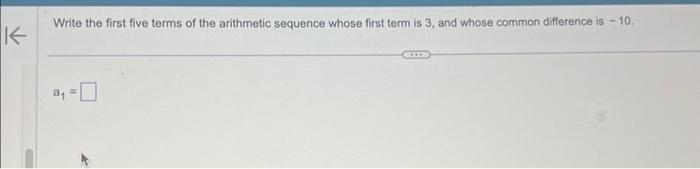Solved Write the first five terms of the arithmetic sequence | Chegg.com