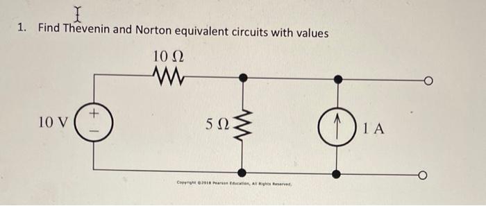 Solved 1. Find Thevenin and Norton equivalent circuits with | Chegg.com