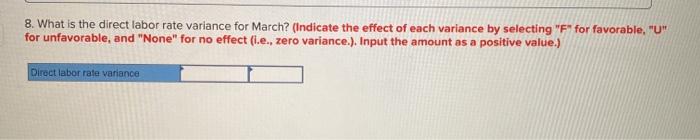 Solved 7. What is the direct labor efficiency variance for | Chegg.com