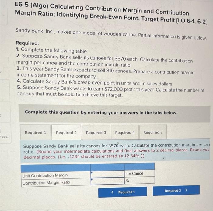Solved E6-5 (Algo) Calculating Contribution Margin and | Chegg.com