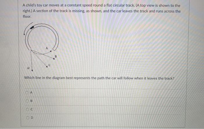 Solved A child's toy car moves at a constant speed round a | Chegg.com