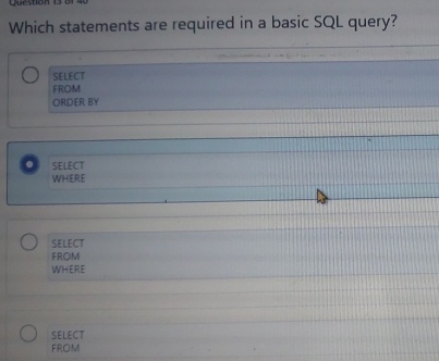 Solved Which statements are required in a basic SQL | Chegg.com