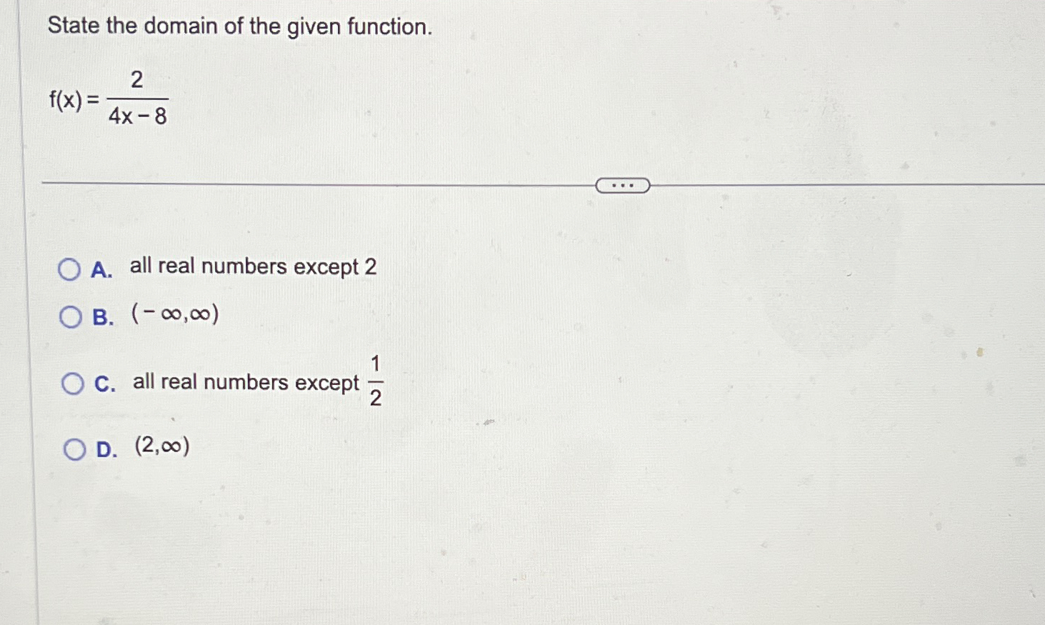 Solved State The Domain Of The Given Function F X 24x 8a
