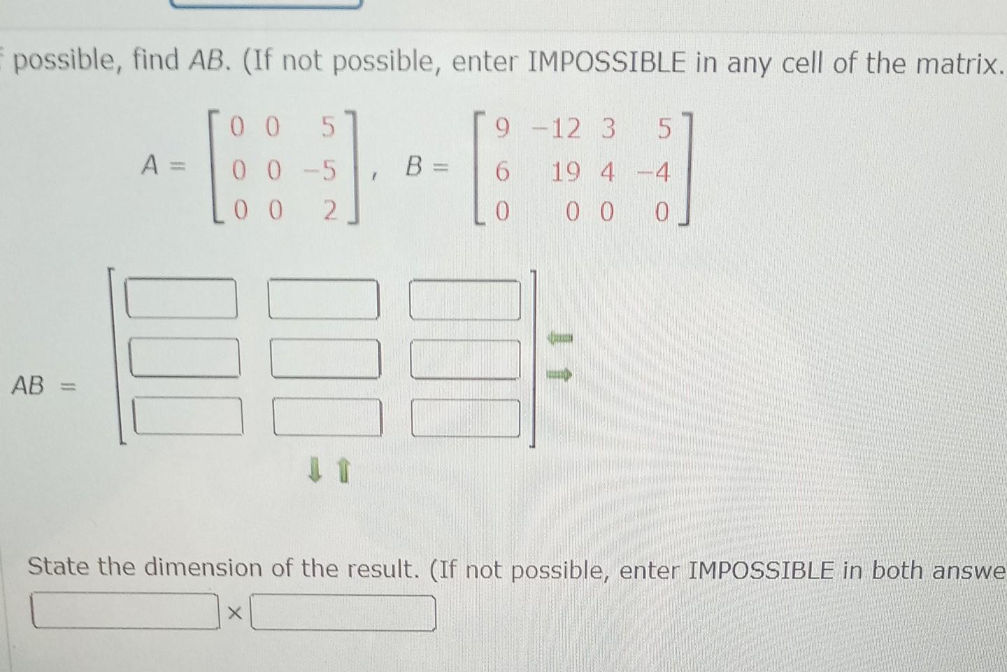 Solved If possible, find AB (If not possible, enter | Chegg.com