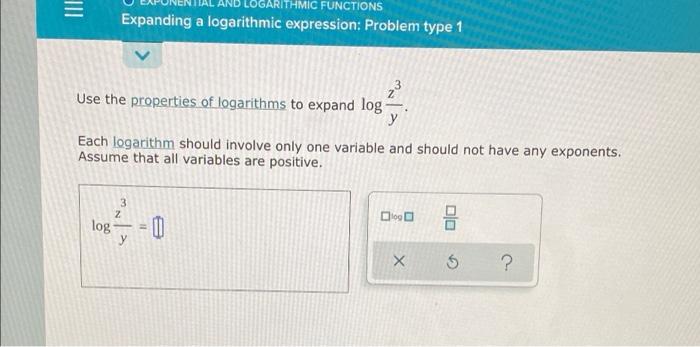 Solved III LOGARITHMIC FUNCTIONS Expanding a logarithmic | Chegg.com