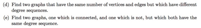 Solved (Graphs, degree sequence) If G is a simple graph with | Chegg.com