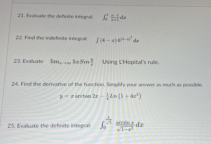 Solved 21. Evaluate the definite integral: ∫01x+1x−1dx 22. | Chegg.com