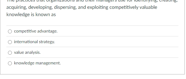 Solved acquiring, developing, dispersing, and exploiting | Chegg.com Solved acquiring, developing, dispersing, and exploiting | Chegg.com