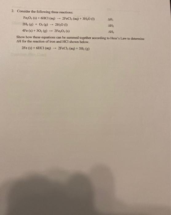 Solved 2. Consider the following three reactions: Fe2O, (s) | Chegg.com