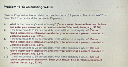 [Solved]: Problem 16-13 Calculating WACC Navarro Corporation