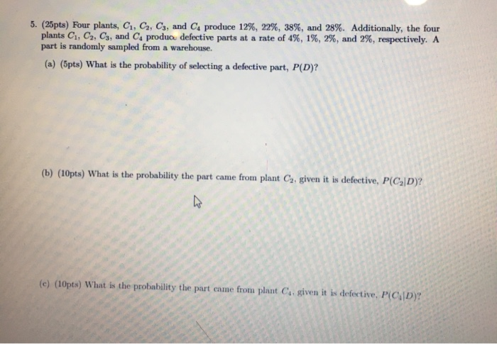 Solved 5. (25pts) Four plants, C1, C2, C3, and C produce | Chegg.com