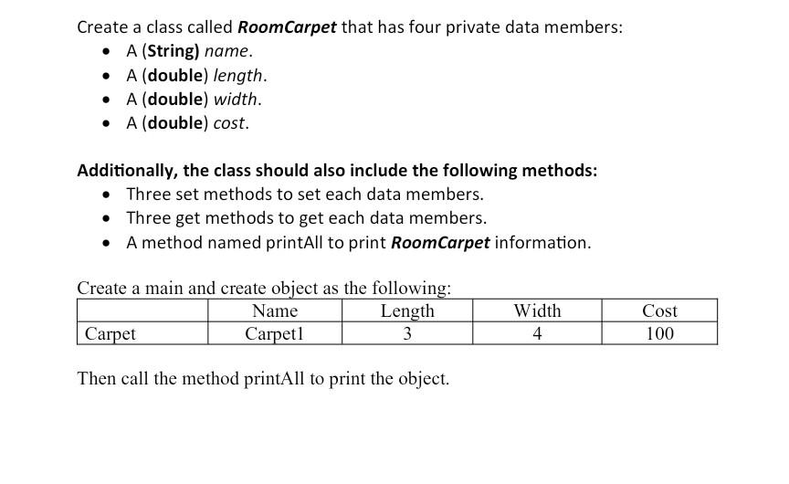 Solved Create a class called RoomCarpet that has four | Chegg.com