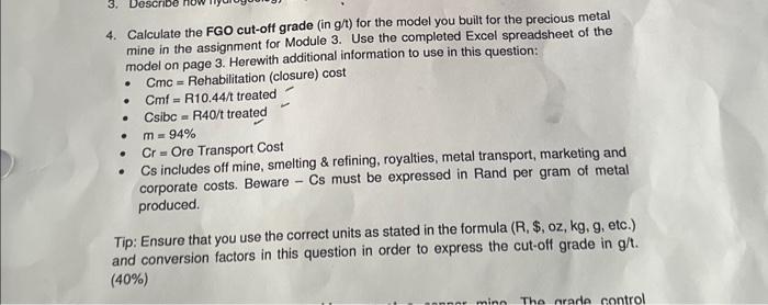 4. Calculate the FGO cut-off grade (in g/t ) for the | Chegg.com
