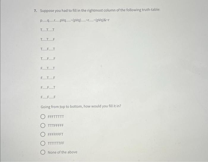7. Suppose you had to fill in the rightmost column of | Chegg.com
