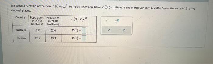 Solved (a) Write a function of the form P(t)=P0ekt to model | Chegg.com