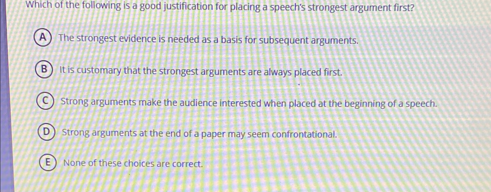 Solved Which of the following is a good justification for | Chegg.com