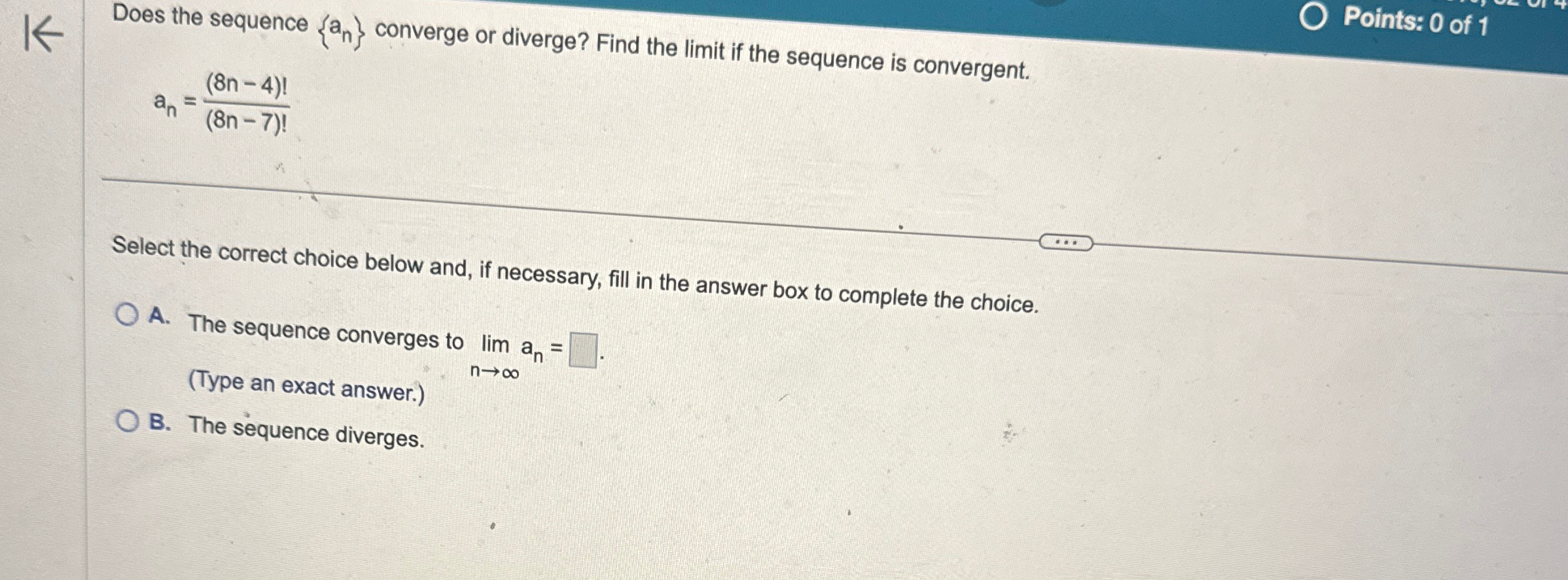 Solved Does the sequence {an} ﻿converge or diverge? Find the | Chegg.com