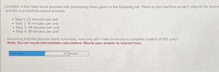 Solved ISonsider a four-step serial process with processing | Chegg.com