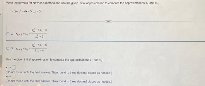 Solved F X X2−4x−5 X0 3 Write The Formula For Newtons