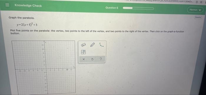 Solved uchHVOUR WYSOME. lll Knowledge Check Question 6 Graph | Chegg.com