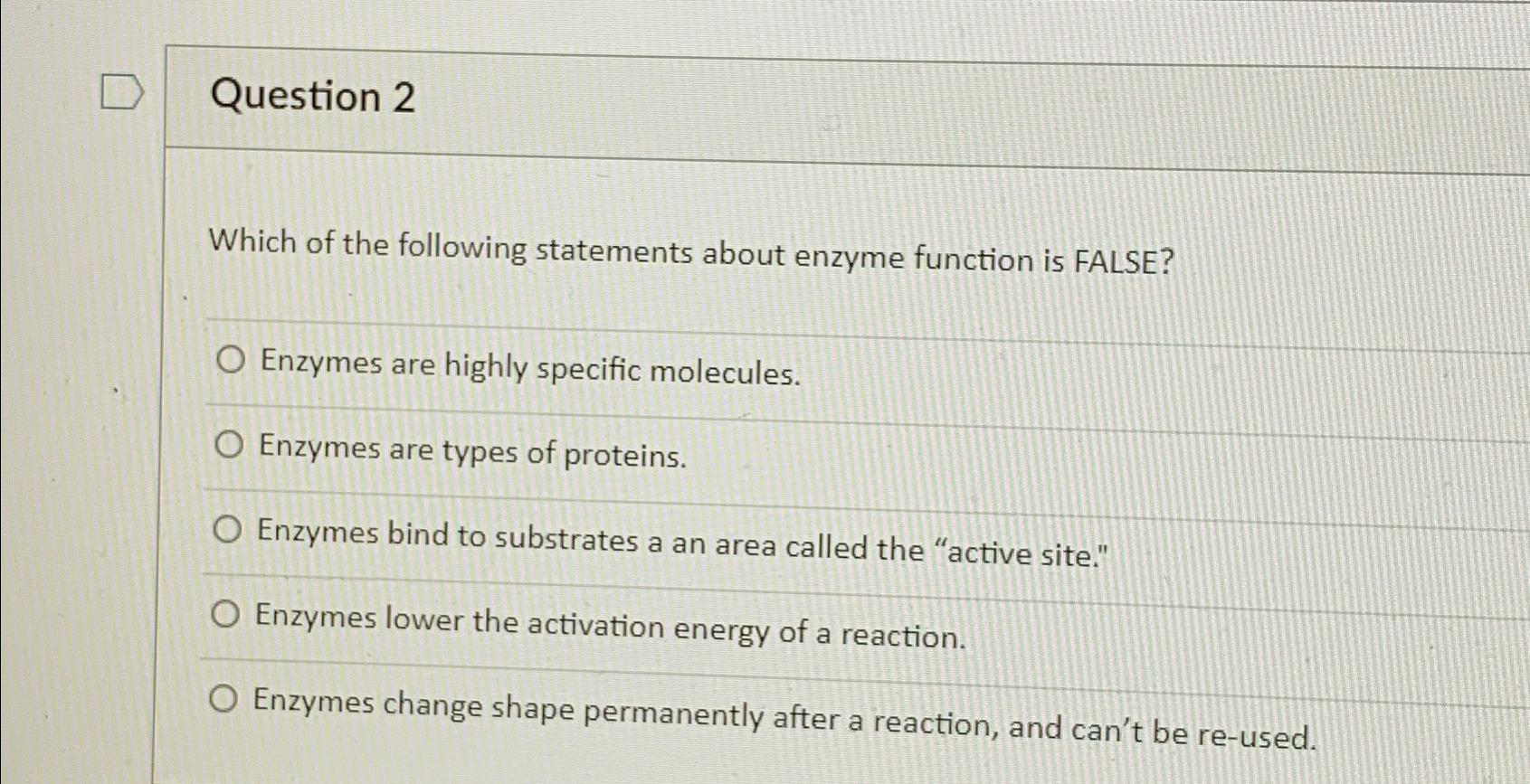 Solved Which of the following statements about enzyme | Chegg.com
