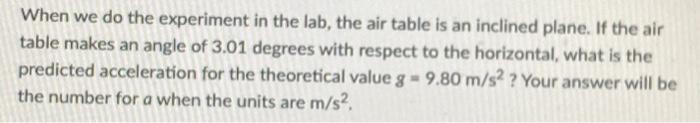 Solved When we do the experiment in the lab, the air table | Chegg.com