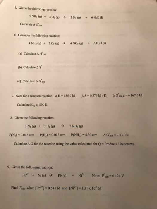 Solved 5. Given the following reaction: 4 NH3 (g) 3 02 (g) 2 | Chegg.com