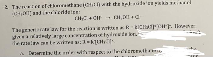 Solved 2. The reaction of chloromethane (CH3CI) with the | Chegg.com
