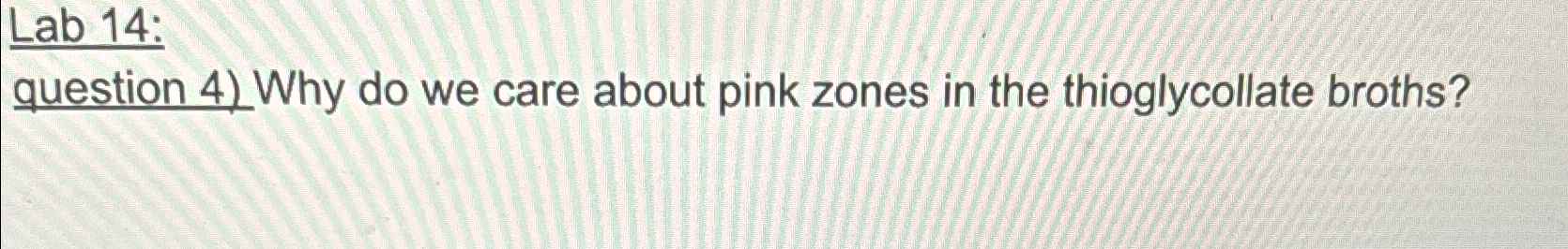 Solved Lab 14:question 4) ﻿Why do we care about pink zones | Chegg.com