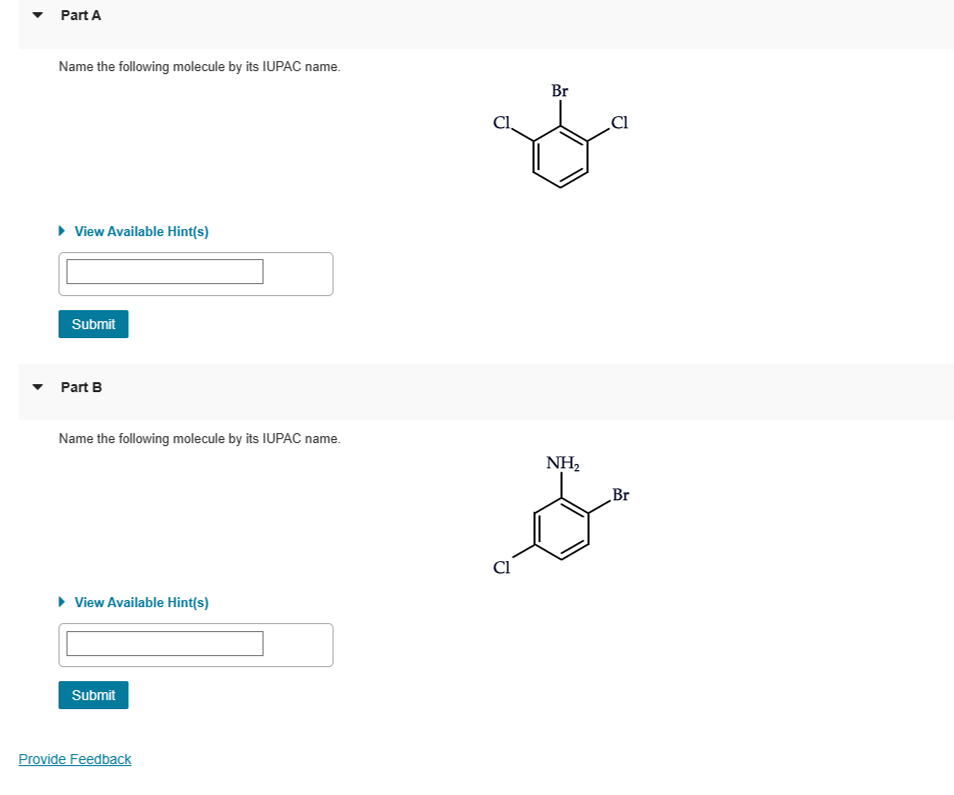 Solved Name the following molecule by its IUPAC name.Part | Chegg.com