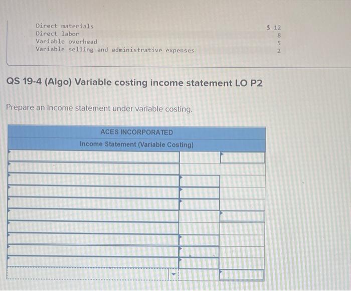 Solved Qs 19 4 Algo Variable Costing Income Statement Lo