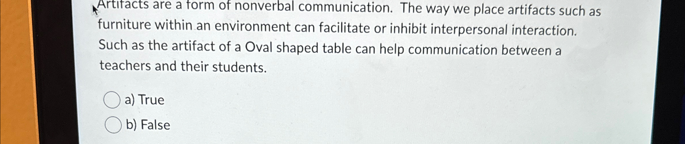 Solved Artifacts are a form of nonverbal communication. The | Chegg.com