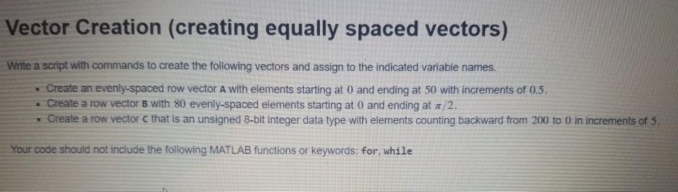 Solved Vector Creation (creating equally spaced vectors) | Chegg.com