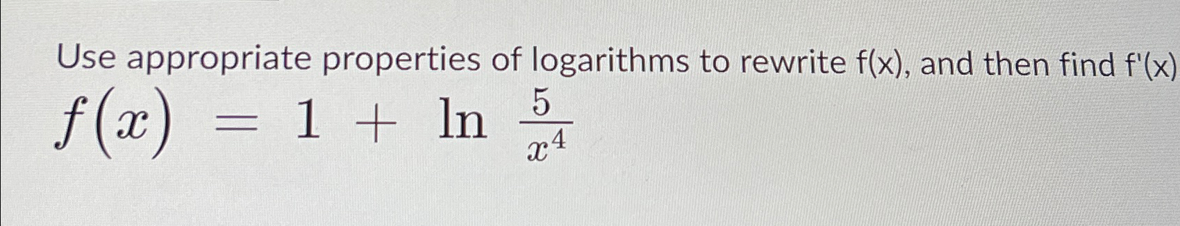 Solved Use appropriate properties of logarithms to rewrite | Chegg.com