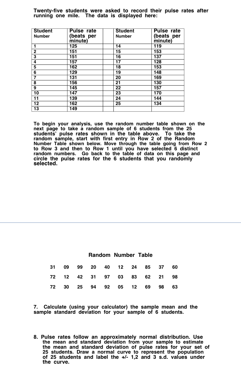 Solved Use the data sets to answer the questions | Chegg.com