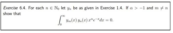 Solved Exercise 6.4. For each n∈N0 let yn be as given in | Chegg.com