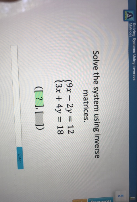Solved Solving Systems Using Inverses Matrices ALUS ROS | Chegg.com
