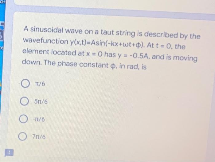 Solved ce A sinusoidal wave on a taut string is described by | Chegg.com