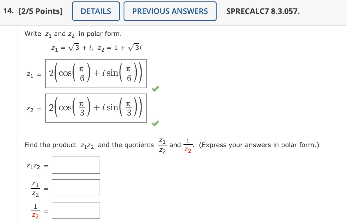 Solved Write z1 ﻿and z2 ﻿in polar | Chegg.com