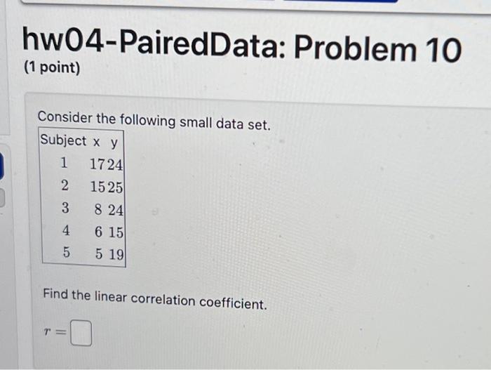 Solved hw04-PairedData: Problem 10 (1 point) Consider the | Chegg.com