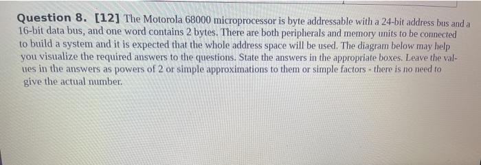 Solved Question 8. [12] The Motorola 68000 microprocessor is | Chegg.com