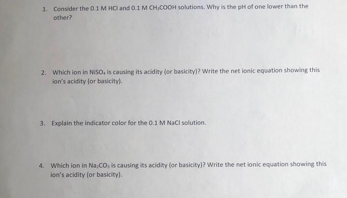 Solved 1. Consider the 0.1 M HCl and 0.1 M CH,COOH | Chegg.com