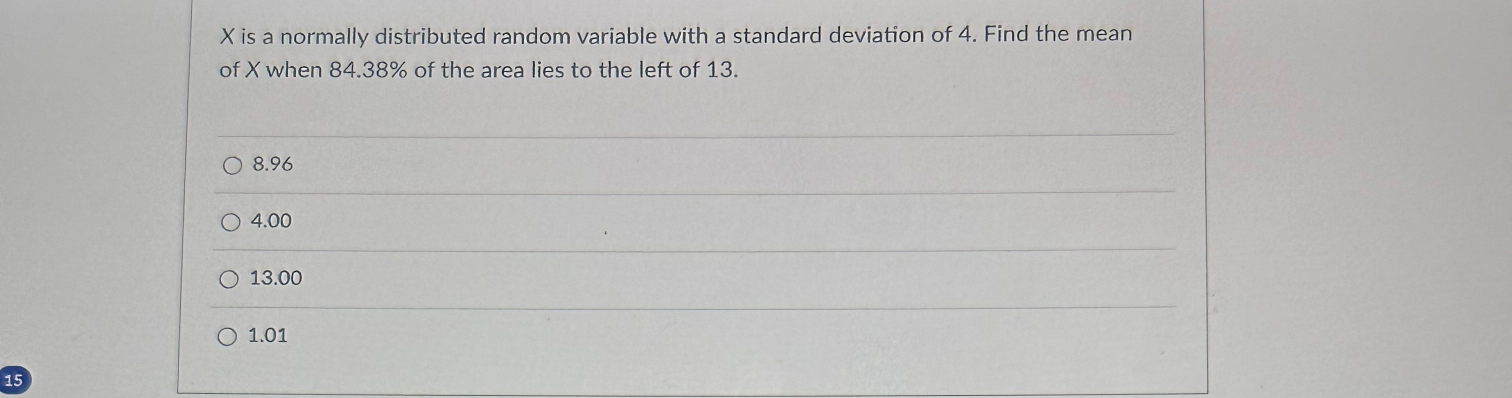 Solved x ﻿is a normally distributed random variable with a | Chegg.com