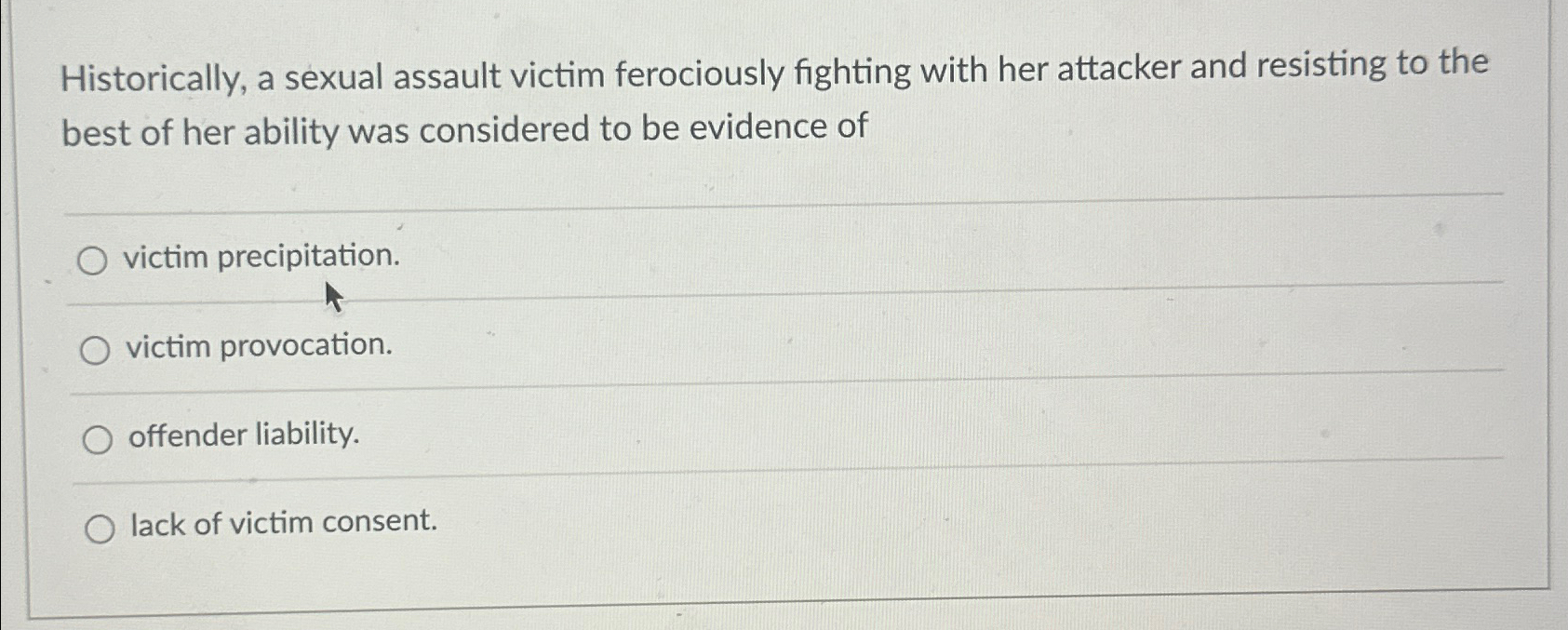 Solved Historically, a sexual assault victim ferociously | Chegg.com