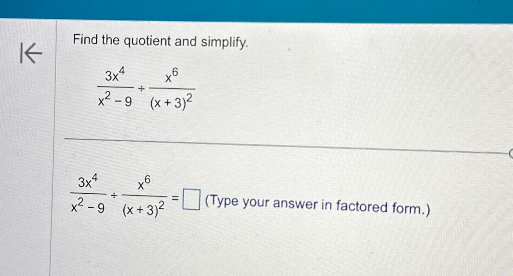 Solved Find the quotient and | Chegg.com